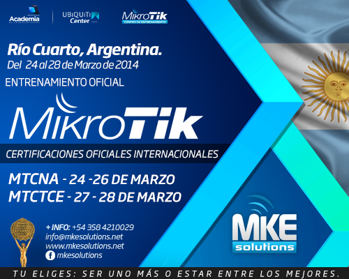 Nueva Fecha! Entrenamiento MikroTik RouterOS en Rio Cuarto - Un ... Nueva Fecha! Entrenamiento MikroTik RouterOS en Rio Cuarto - Un ...